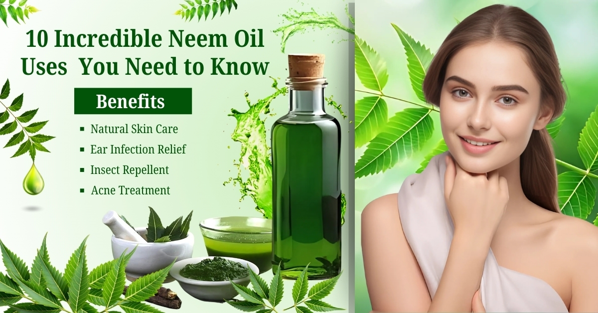 7 Incredible Neem Oil Uses You Need to Know - Aromaaz International Blog