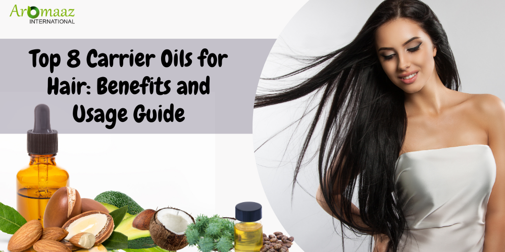Blog - Top 8 Carrier Oils for Hair: Benefits and Usage Guide